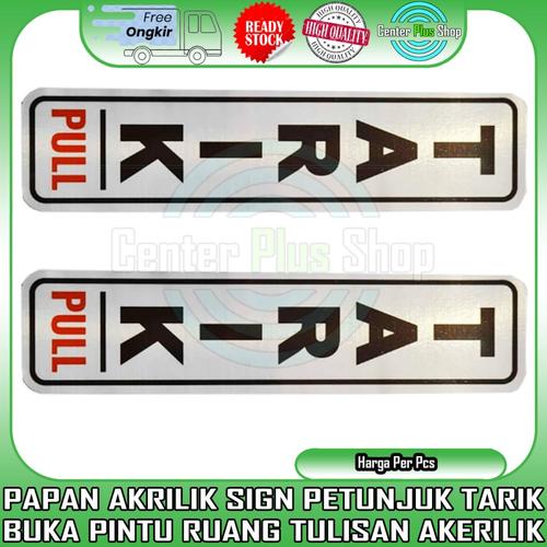 Jual Papan Akrilik Stiker Petunjuk Tarik Sign Board Penanda Tutup Pintu ...