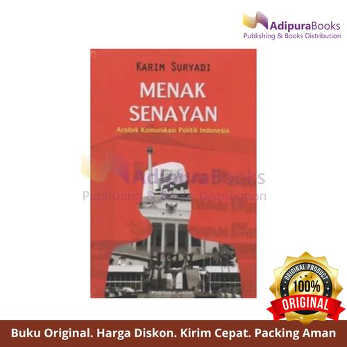 Jual Menak Senayan (Arsitek Komunikasi Politik Indonesia) - Kota ...