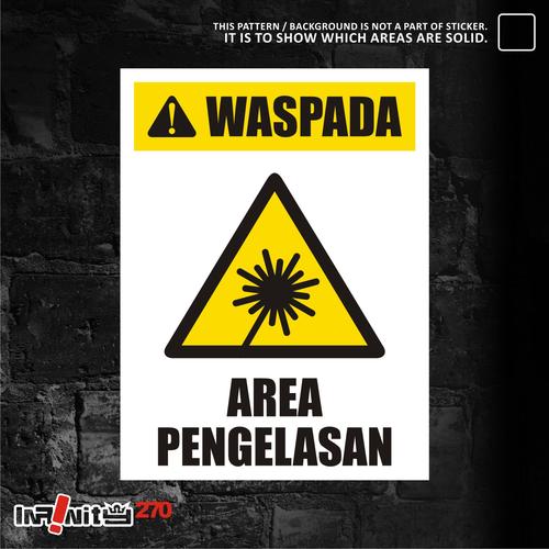 Jual sticker safety sign K3 waspada area pengelasan 30cm WSKIM-120 ...
