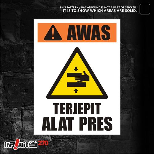 Jual sticker safety sign K3 awas terjepit alat pres 30cm WSKIM-088 ...
