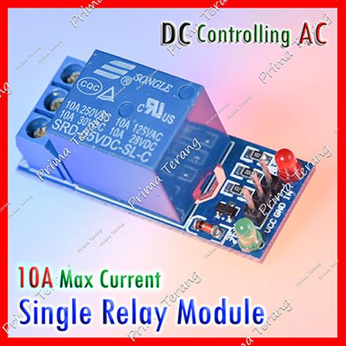 Jual Relay Module 1 Channel 10A 250VAC 30VDC Modul DC-AC - Kota ...