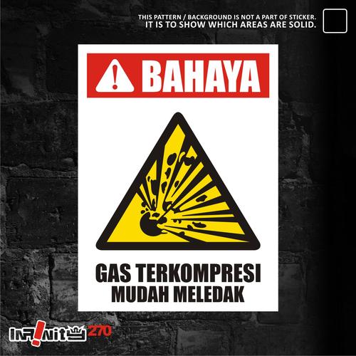 Jual sticker safety sign K3 bahaya gas terkompresi meledak 30cm WSKIM ...