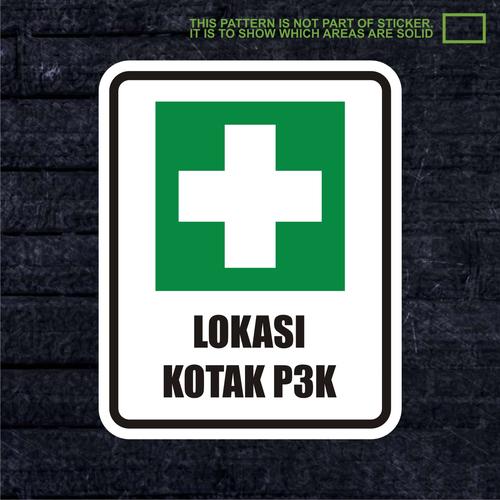 Jual WSKPC045 Sticker Safety Sign Warning Sign Lokasi P3K - Kota Bekasi ...