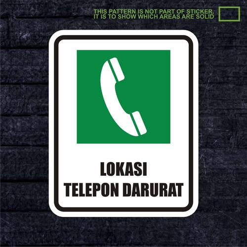 Jual WSKPC046 Sticker Safety Sign Warning Sign Lokasi Telepon Darurat ...