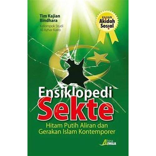 Jual ENSIKLOPEDI SEKTE Hitam Putih Aliran dan Gerakan Islam Kontemporer ...