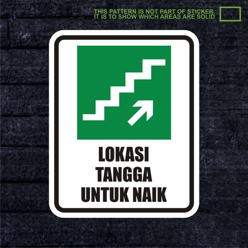 Jual WSKPC149 Sticker K3 Safety Sign Warning Sign Lokasi Tangga Untuk ...