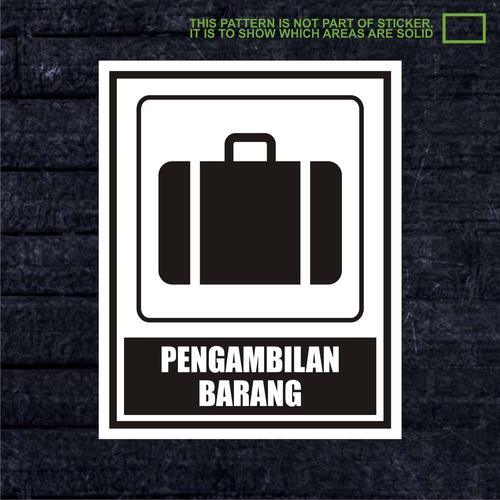 Jual WSKPC190 Sticker K3 Safety Sign Warning Sign Pengambilan Barang ...