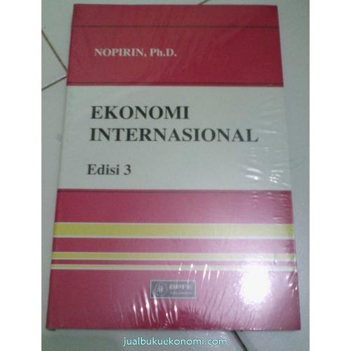 Jual Ekonomi Internasional Nopirin (Edisi 3) - Kab. Sleman ...