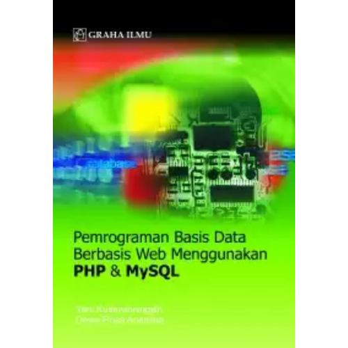 Jual Pemrograman Basis Data Berbasis Web Menggunakan PHP & MYSQL - Kab ...