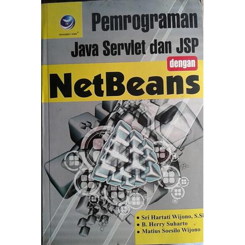 Jual Buku Pemrograman Java Servlet dan JSP dengan NetBeans - Jakarta ...