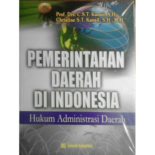 Jual Pemerintahan Daerah Di Indonesia, Prof Drs C.S.T. Kansil, SH ...