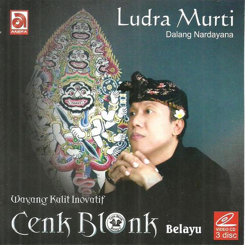 Jual VCD Wayang Cenk Blonk Vol.2 : Ludra Murti (3 disc) - Kab. Tabanan ...