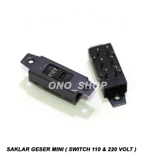 Jual Saklar Geser Mini ( Switch 110 & 220 Volt ) - Jakarta Barat - ONO SHOP | Tokopedia