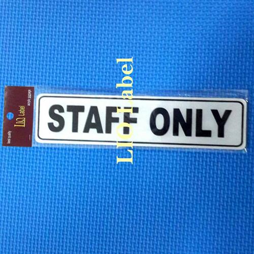 Jual Sign Label STAFF ONLY - Kota Tangerang Selatan - Lio Label | Tokopedia