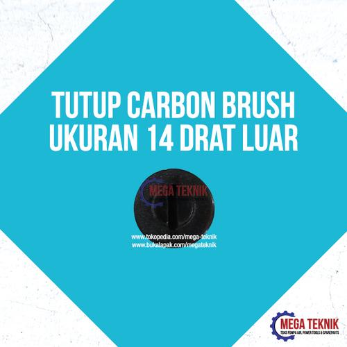 Jual Tutup CB / Carbon Brush Mesin Gerinda Ukuran 14 Drat Luar - Kab. Bojonegoro - Mega Teknik ...