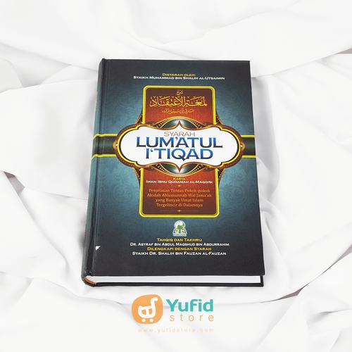 Jual Buku Syarah Lumatul Itiqad - Kab. Sleman - Toko Yufid Store ...