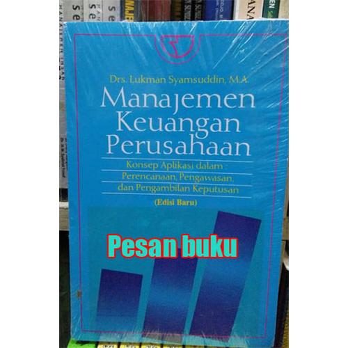 Jual Buku Manajemen Keuangan Perusahaan Lukman Syamsuddin - Jakarta Pusat - Pesan buku | Tokopedia