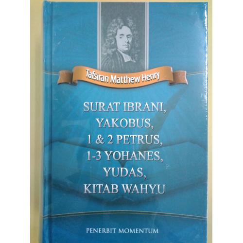 Jual Tafsiran Alkitab Matthew Henry Surat Ibrani,Yakobus,1&2 Petrus - Kota Yogyakarta ...