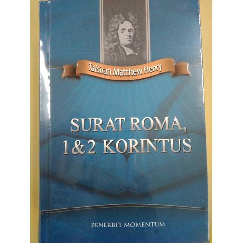 Jual Tafsiran Alkitab Matthew Henry Surat Roma, 1 & 2 Korintus - Kota ...