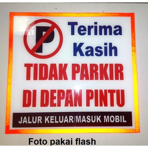 Jual PAPAN NAMA AKRILIK DILARANG PARKIR 30X30CM TEPIAN FOSFOR - Jakarta ...