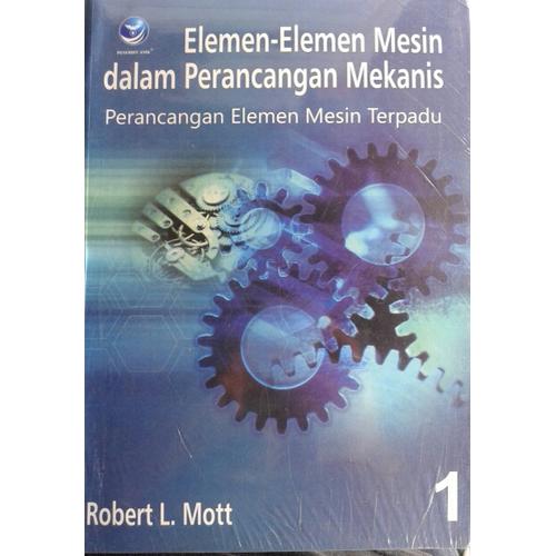 Jual Buku Elemen-Elemen Mesin dalam Perancangan Mekanis - Jakarta Pusat ...