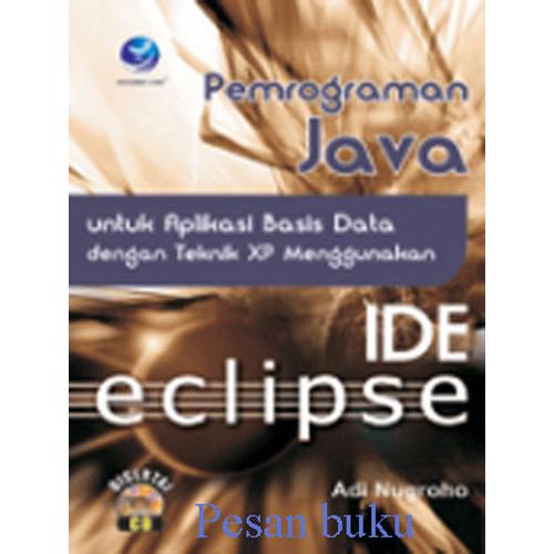 Jual Buku Pemrograman Java Untuk Aplikasi Basis Dengan Teknik XP ...