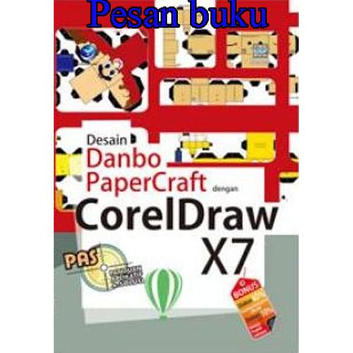 Jual Buku Panduan Aplikatif Dan Solusi: Desain Danbo PaperCraft Dengan ...