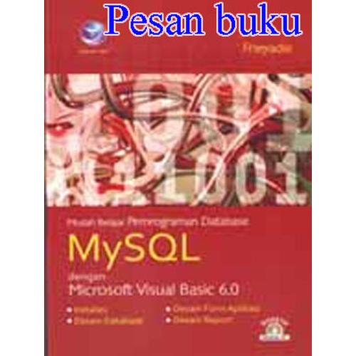 Jual Buku Mudah belajar pemrograman database mysql dengan microsoft ...