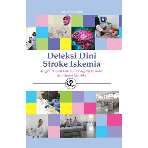 Jual Buku Deteksi Dini Stroke Iskemia dengan Pemeriksaaan ...