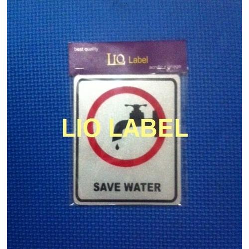 Jual Sign Label SAVE WATER - Kota Tangerang Selatan - Lio Label | Tokopedia