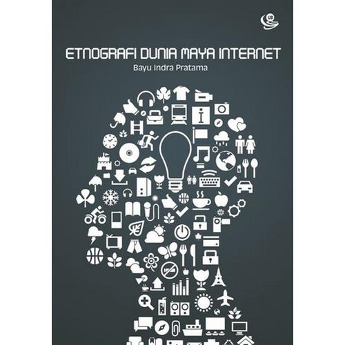 Jual Buku Etnografi Dunia Maya Internet - Kota Malang - UB Press ...