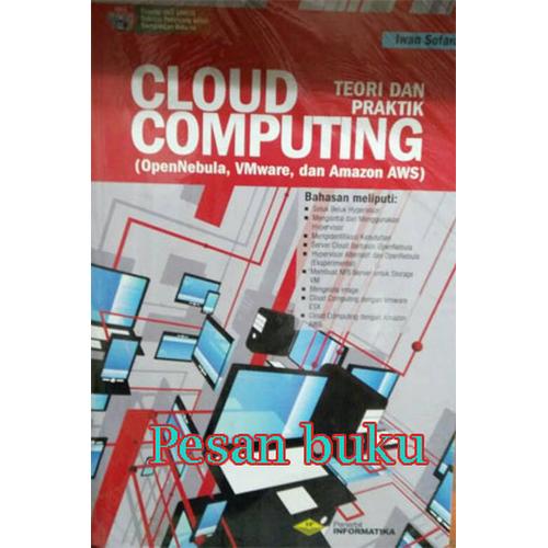 Jual Buku Teori Dan Praktik Cloud Computing - Jakarta Pusat - pesan ...