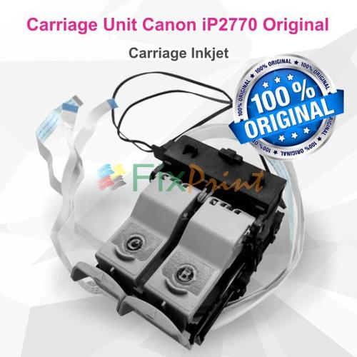 Jual Carriage Unit / Main Carriage Canon iP2770 mp258 mp287 mp237 MP276 ...