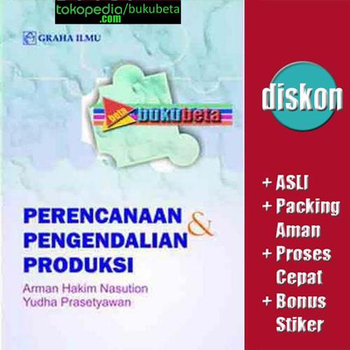 Jual Perencanaan & Pengendalian Produksi - Arman Hakim Nasution - Kab. Sleman - Buku Beta ...