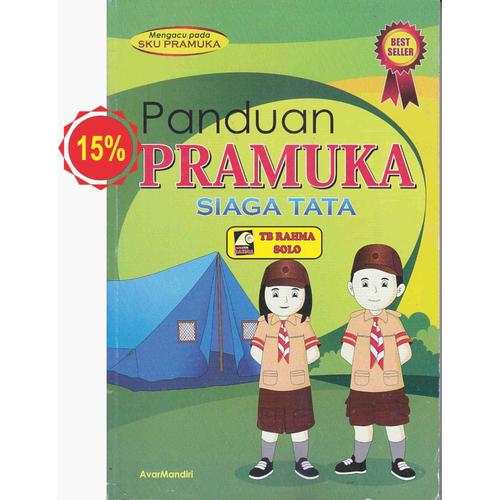 Jual PANDUAN PRAMUKA SIAGA TATA, Tim Pramuka - Avar Mandiri - Kota ...