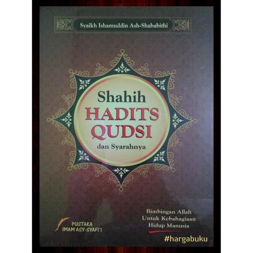 Jual Shahih Hadits Qudsi dan Syarahnya - Jakarta Timur - THB - Toko Buku Terlengkap | Tokopedia