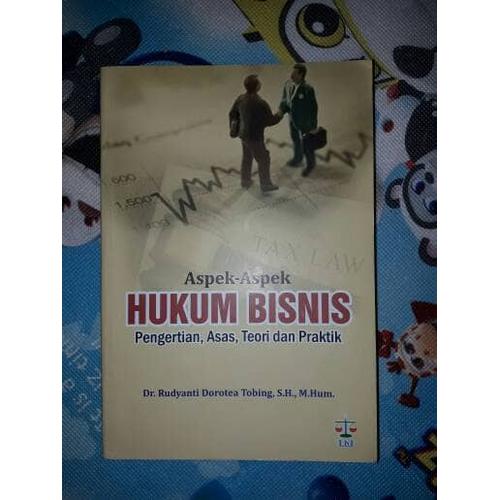 Jual Aspek-Aspek Hukum Bisnis Pengertian, Asas, Teori dan Praktik - Jakarta Pusat - TB. PABONA ...
