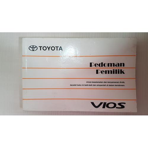 Jual Buku Panduan Pemilik Mobil Toyota Vios Th 2003-2007 (Generasi 1 ...