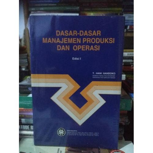 Jual DASAR-DASAR MANAJEMEN PRODUKSI DAN OPERASI by Hani Handoko ...