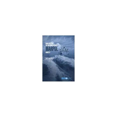 Jual Guidelines for the Implementation of MARPOL Annex V, 2017 Edition - Jakarta Utara - Putra ...