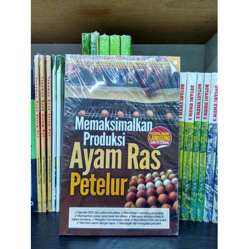 Jual BUKU MEMAKSIMALKAN PRODUKSI AYAM RAS PETELUR - Kota Yogyakarta ...