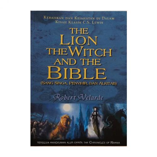 Jual Buku The Lion The Witch and The Bible-Robert Velarde - Kab ...