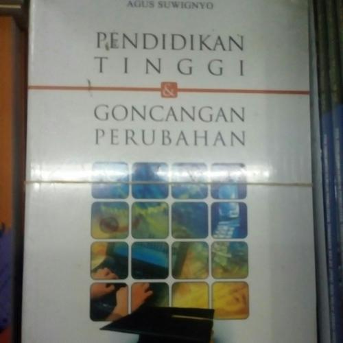 Jual buku pendidikan tinggi & goncangan perubahan - Agus Suwignyo ...