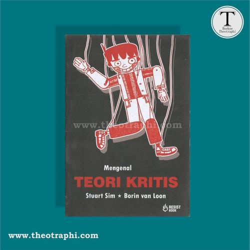 Jual Mengenal Teori Kritis - Stuart Sim dan Borin van Loon - Kab ...