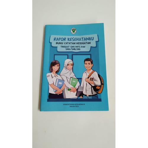 Jual Rapor Kesehatan | Catatan Kesehatan | Tingkat SMP/SMA - Kab. Bogor - Buku Kesehatan Online ...