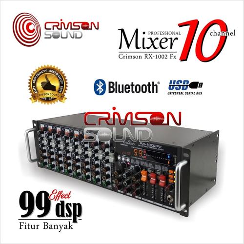 Jual MIXER CRIMSON 10 Channel RX-1002 FX BLUETOOTH USB 99 DSP - Jakarta Barat - Crimson Sound ...