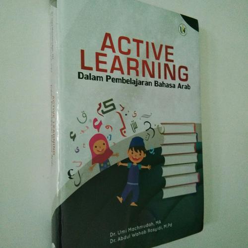 Jual Buku ACTIVE LEARNING DALAM PEMBELAJARAN BAHASA ARAB - Umi Macmudah ...
