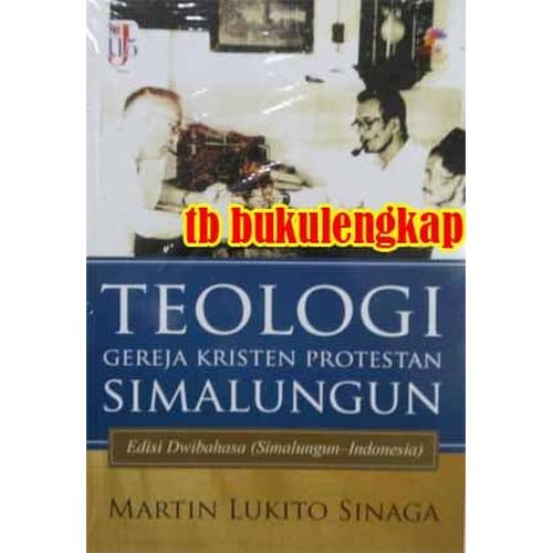 Jual Buku Teologi Gereja Kristen Protestan Simalungun Edisi Dwibahasa ...