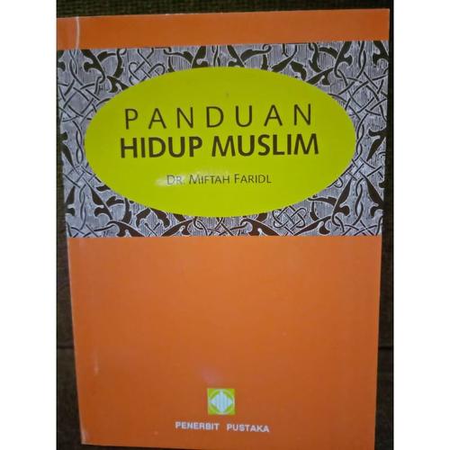 Jual PANDUAN HIDUP MUSLIM - Kab. Sleman - Mitra Sukses Studi | Tokopedia