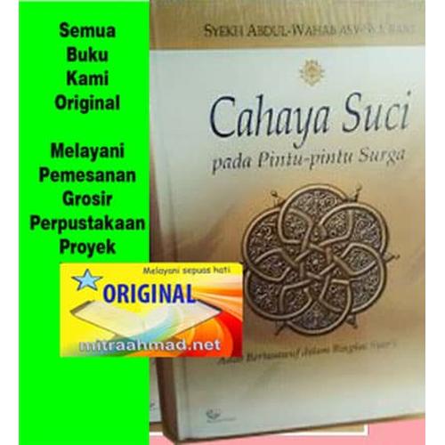 Jual Cahaya Suci, Pada pintu-pintu Surga Adab bertasawuf dlm bingkai Syar`i - Kota Bandung ...
